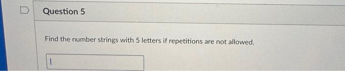Find the number strings with 5 letters if repetitions | Chegg.com