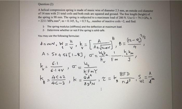 Solved Question (2) A helical compression spring is made of | Chegg.com