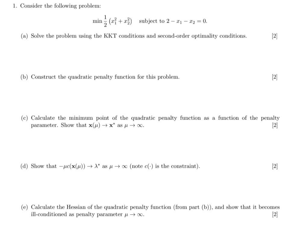 Solved 1. Consider the following problem: min (*1 + x) | Chegg.com
