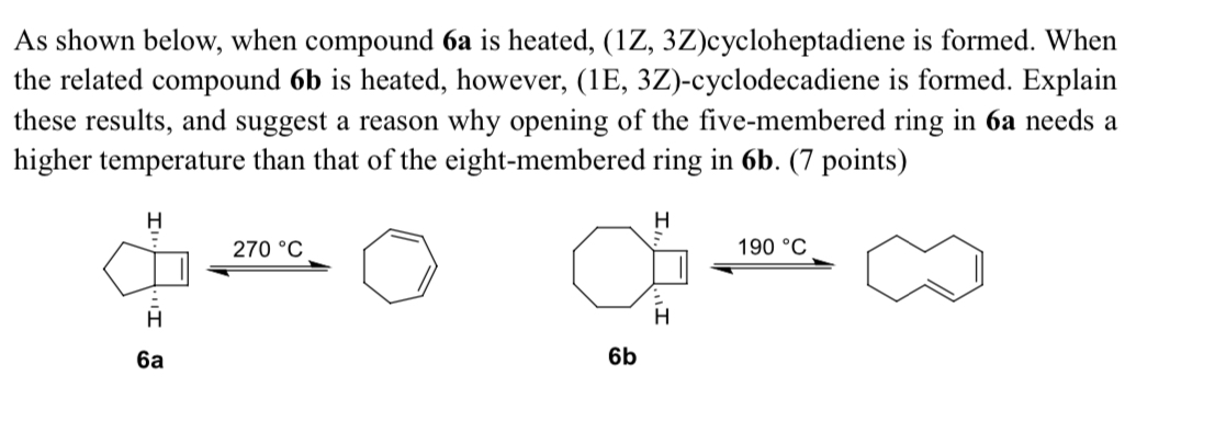 Solved As shown below, when compound 6a ﻿is heated, (1Z,3Z) | Chegg.com