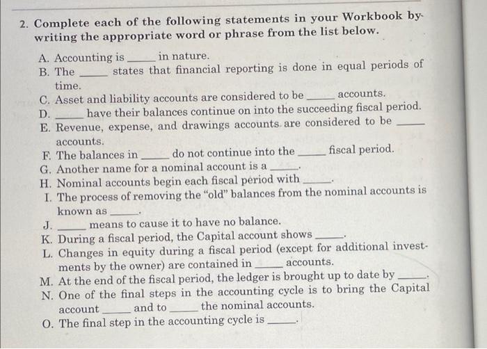 Solved 2. Complete each of the following statements in your | Chegg.com