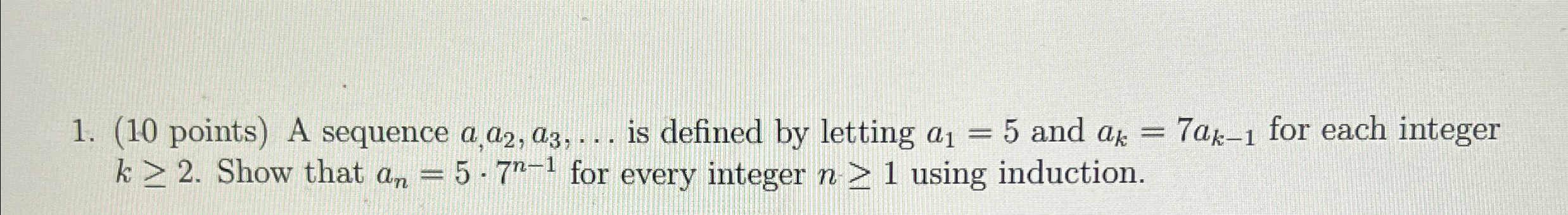 Solved ( 10 ﻿points) ﻿A sequence a,a2,a3,dots is defined by | Chegg.com