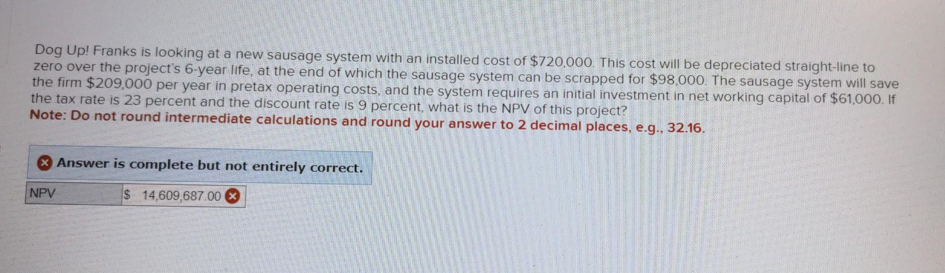 Solved Dog Up! Franks is looking at a new sausage system | Chegg.com