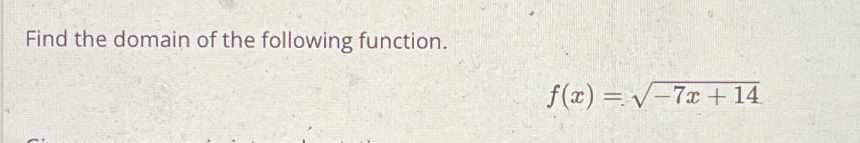 Solved Find The Domain Of The Following