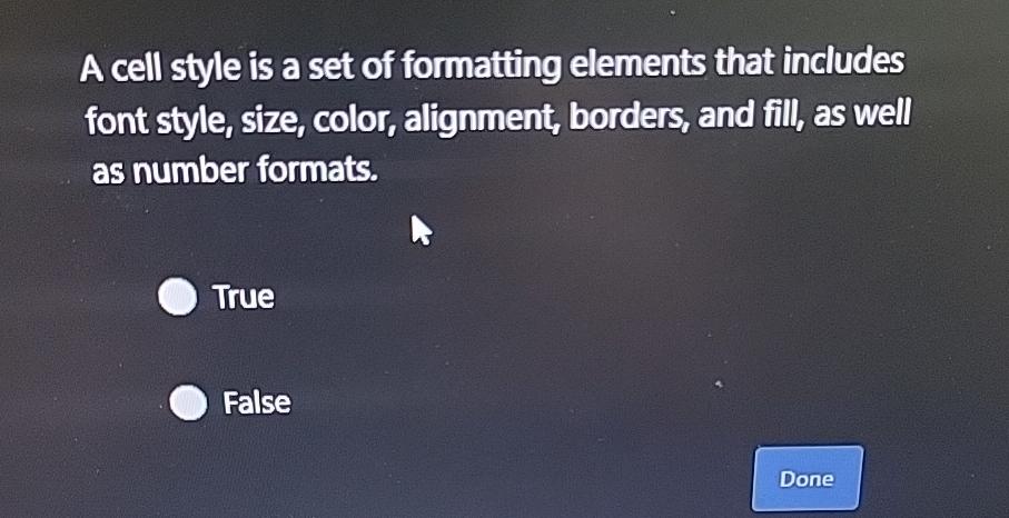 Solved A cell style is a set of formatting elements that | Chegg.com