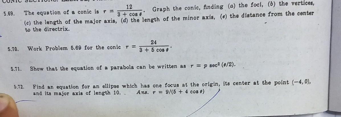 Solved 69. The equation of a conic is r=3+cosθ12. Graph the | Chegg.com