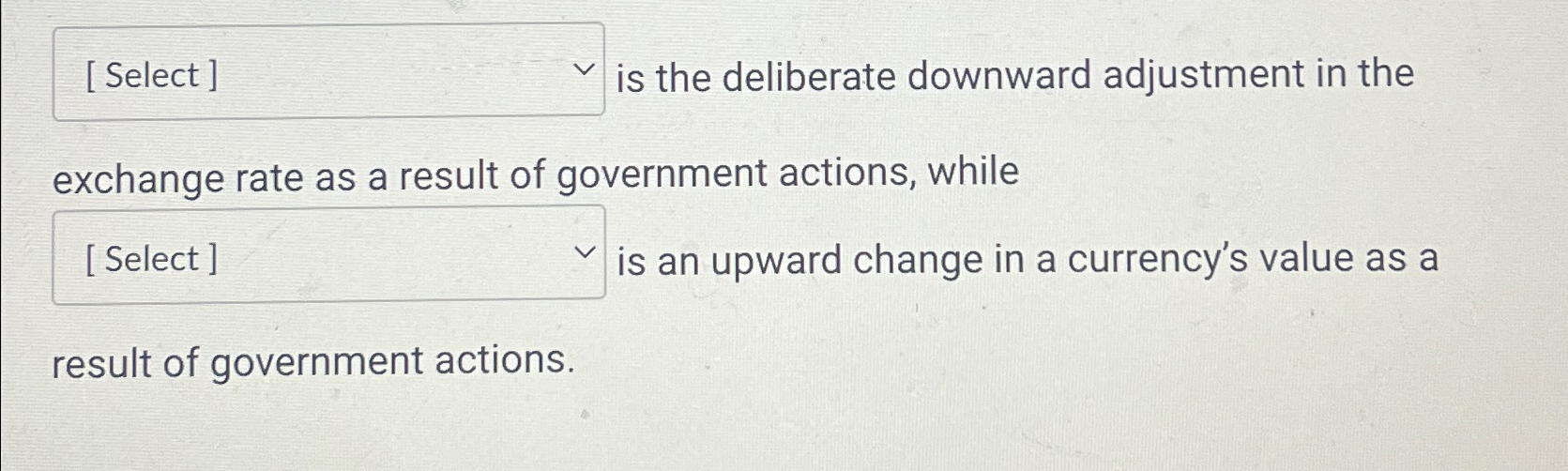 Solved is the deliberate downward adjustment in theexchange | Chegg.com