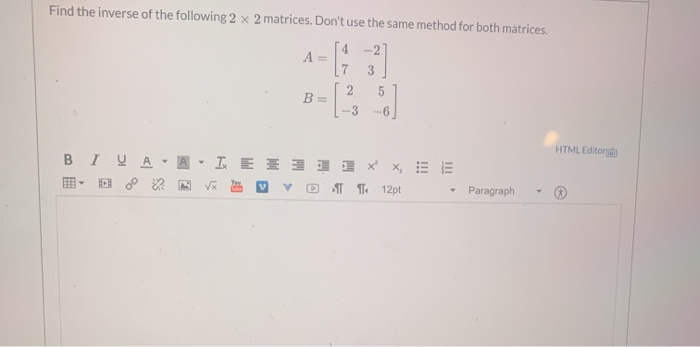 Solved Find the inverse of the following 2 x 2 matrices. | Chegg.com