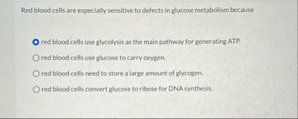 Solved Red blood cells are especially sensitive to defects | Chegg.com