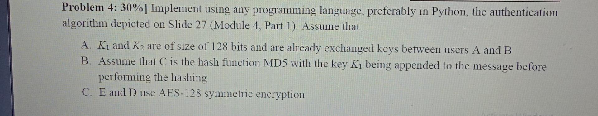 Problem 4: 30%] Implement using any programming | Chegg.com