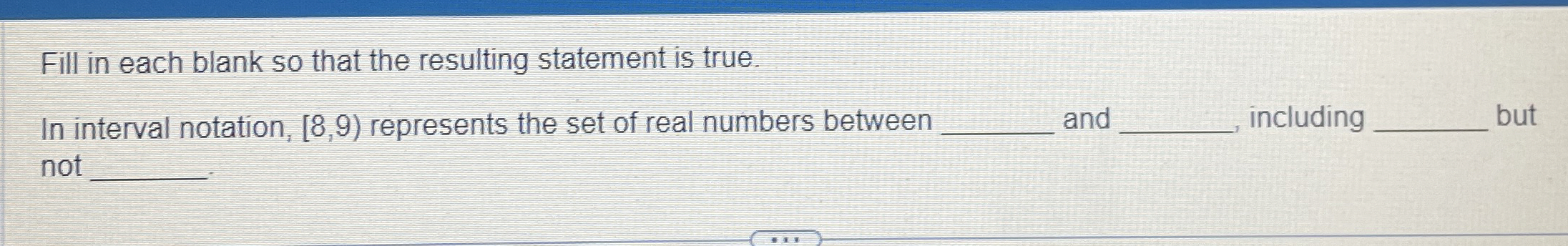 Solved Fill in each blank so that the resulting statement is | Chegg.com