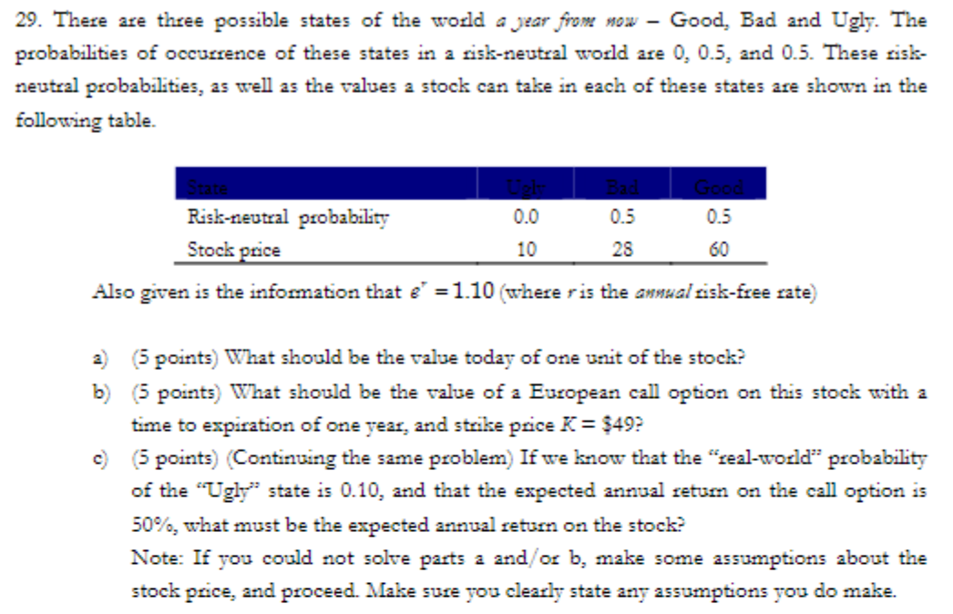Solved There are three possible states of the world a jear | Chegg.com
