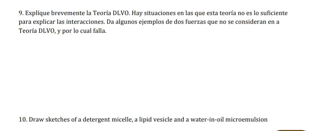 Solved Explíque brevemente la Teoría DLVO. Hay situaciones | Chegg.com