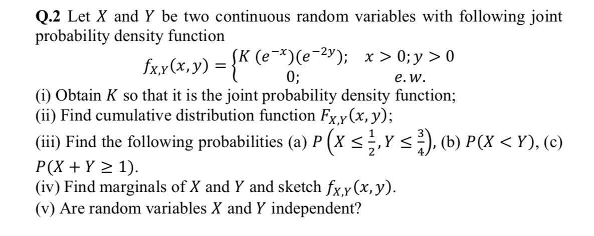 Solved Q2 ﻿let X ﻿and Y ﻿be Two Continuous Random Variables 2679
