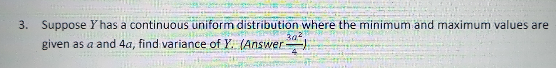 Solved Suppose Y ﻿has a continuous uniform distribution | Chegg.com