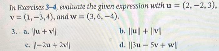 Solved In Exercises 3-4, evaluate the given expression with | Chegg.com