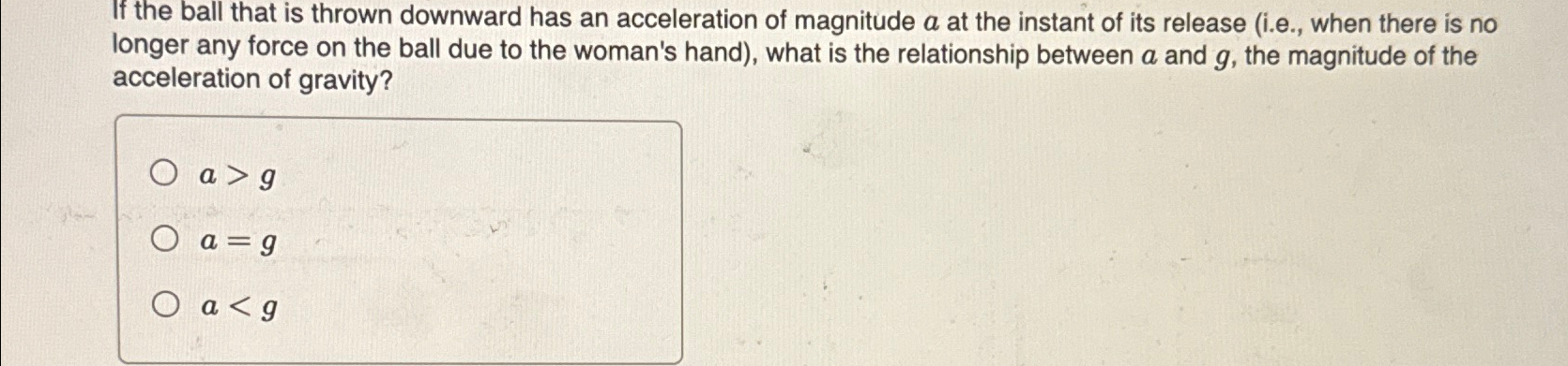 Solved If the ball that is thrown downward has an | Chegg.com