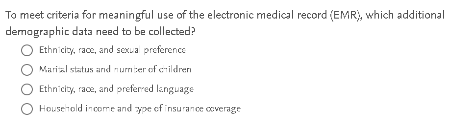 Solved To meet criteria for meaningful use of the electronic | Chegg.com
