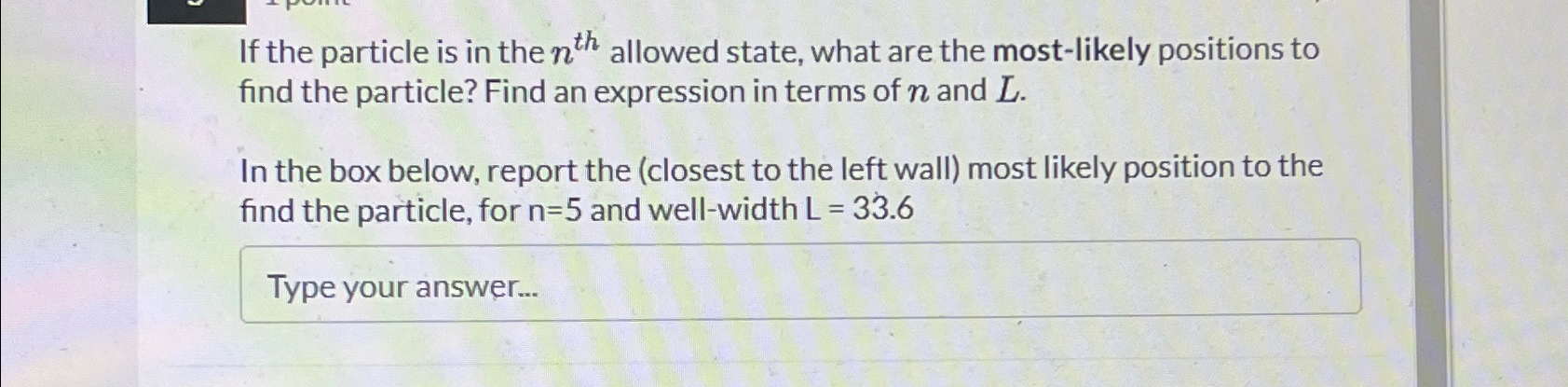 If the particle is in the nth ﻿allowed state, what | Chegg.com