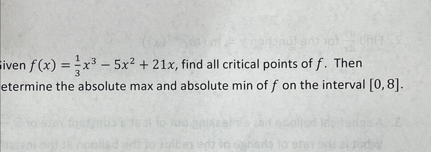 Solved Given f(x)=13x3-5x2+21x, ﻿find all critical points of | Chegg.com
