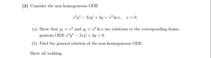Solved (2) Consider the non-homogeneous ODE | Chegg.com
