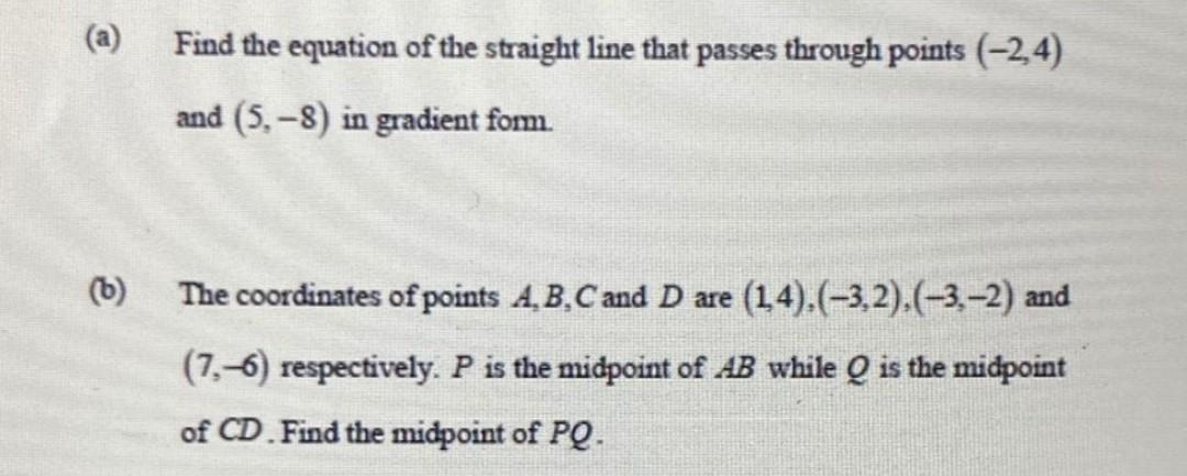 Solved (a) Find the equation of the straight line that | Chegg.com