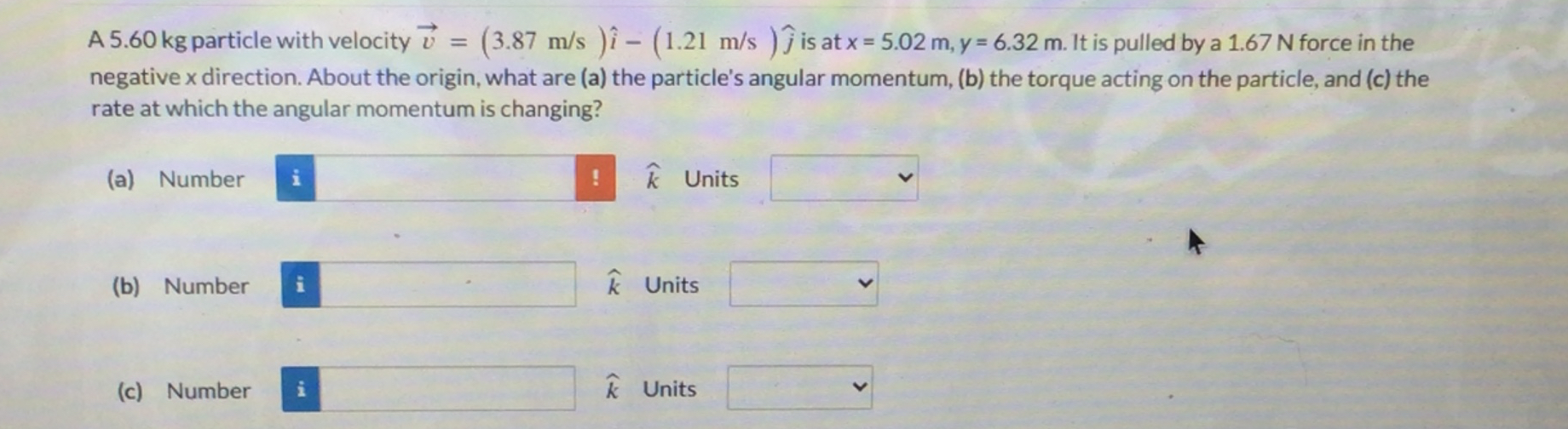 Solved A 5.60kg ﻿particle with velocity | Chegg.com