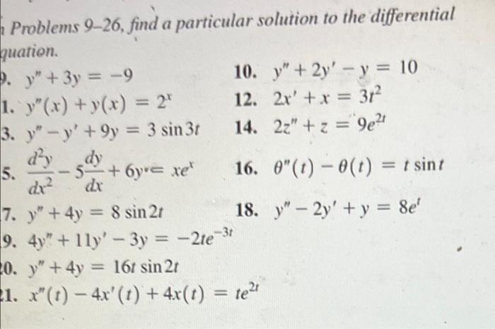 Solved Problems 9-26, find a particular solution to the | Chegg.com