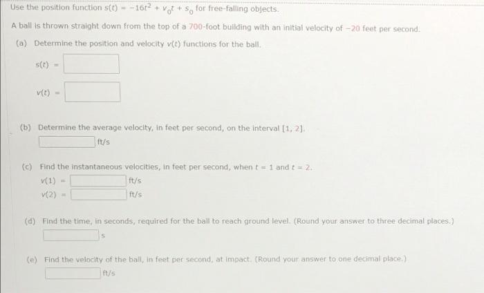 Solved Use The Position Function S T 162 Vot S For