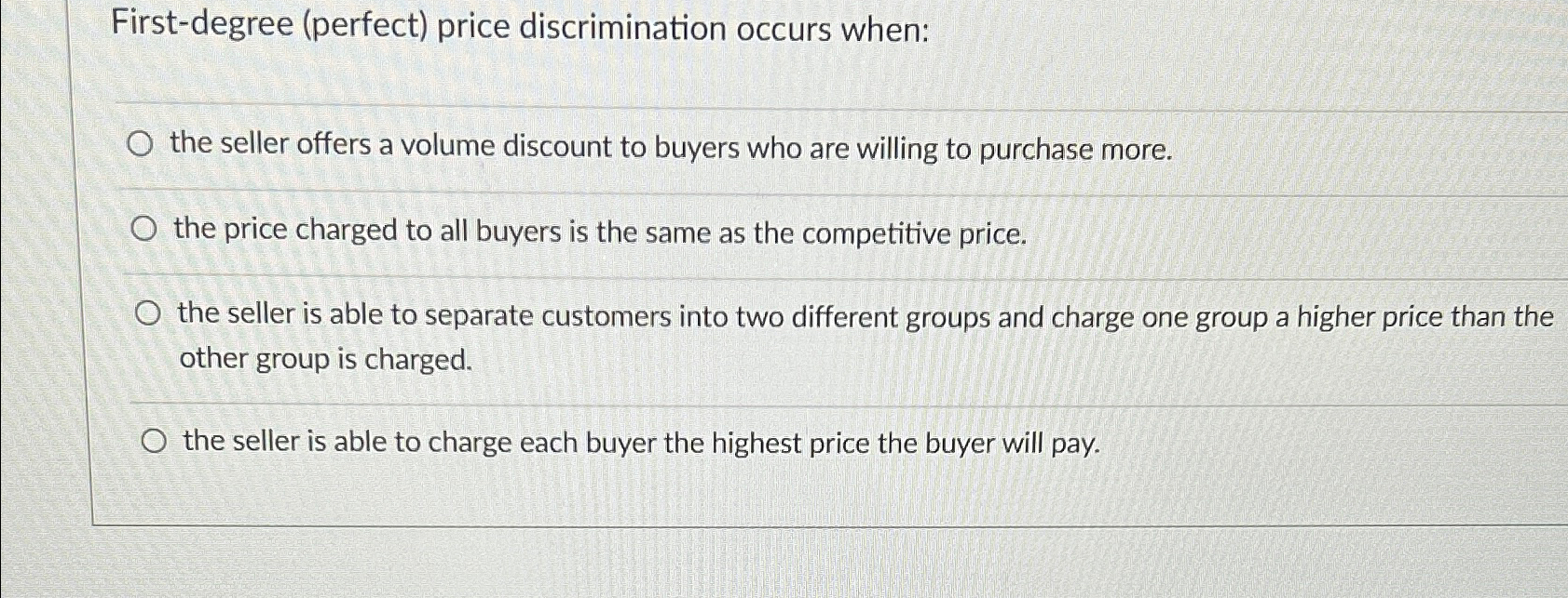 Solved First-degree (perfect) ﻿price discrimination occurs | Chegg.com