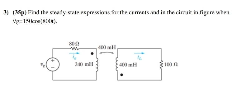 Solved (35p) ﻿Find the steady-state expressions for the | Chegg.com