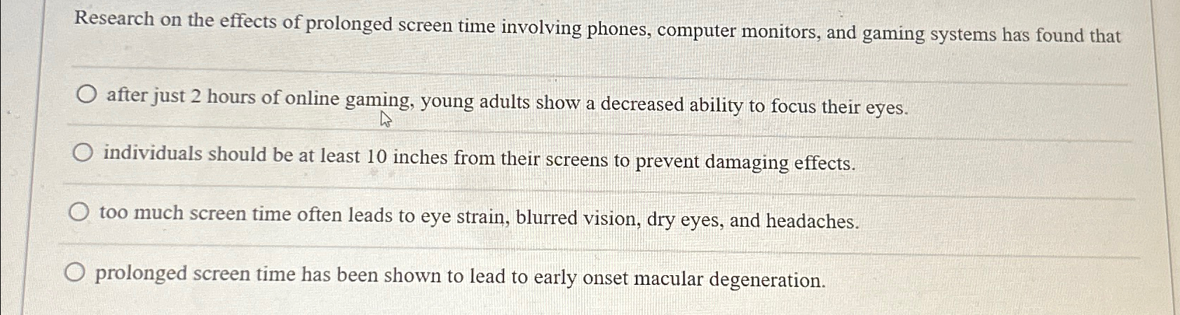 Solved Research on the effects of prolonged screen time | Chegg.com