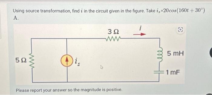 Solved Using Source Transformation Find I In The Circuit 3882