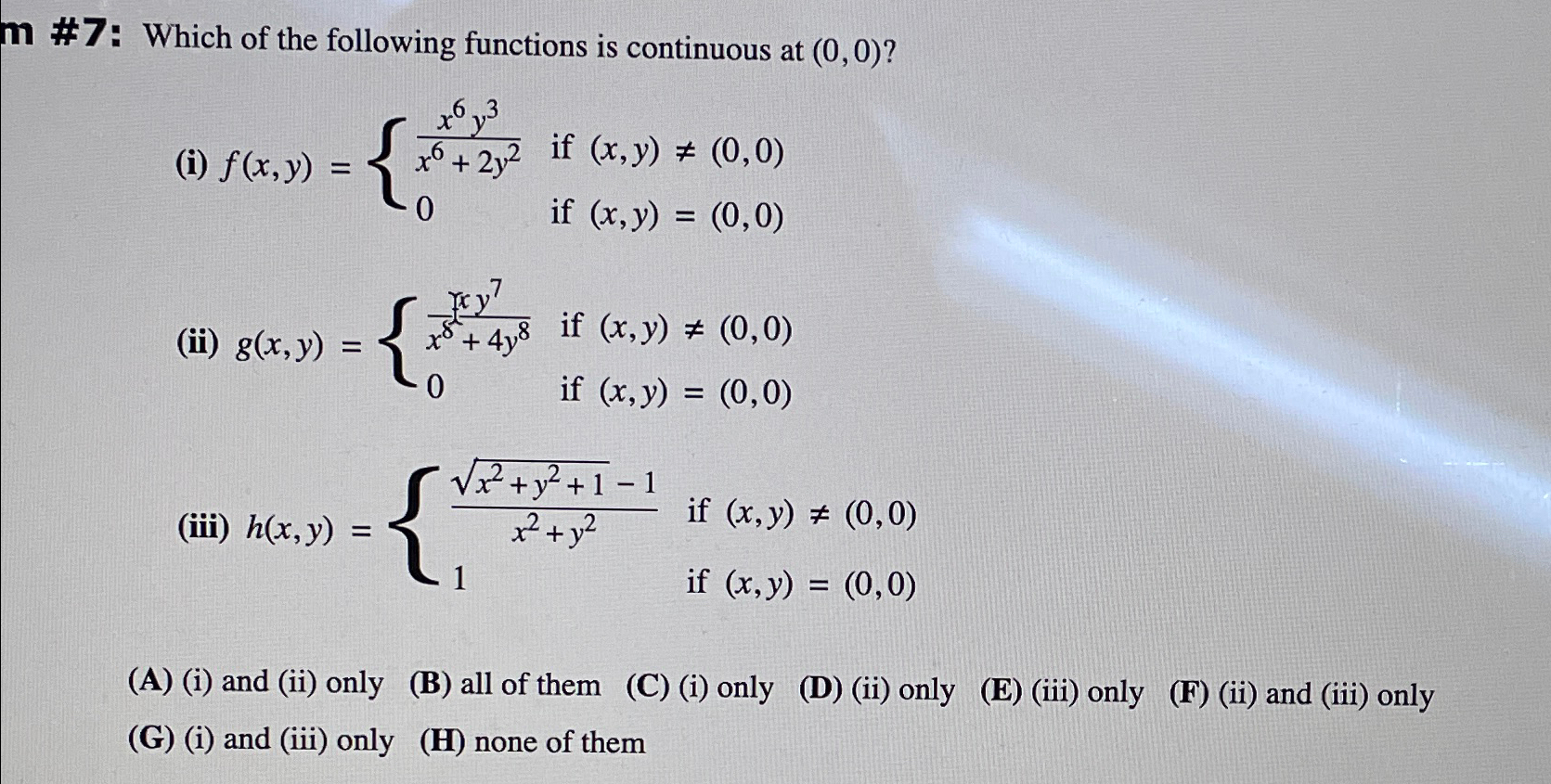 Solved #7: Which of the following functions is continuous at | Chegg.com
