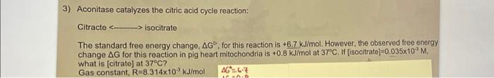 Solved Aconitase catalyzes the citric acid cycle reaction: | Chegg.com Solved Aconitase catalyzes the citric acid cycle reaction: | Chegg.com