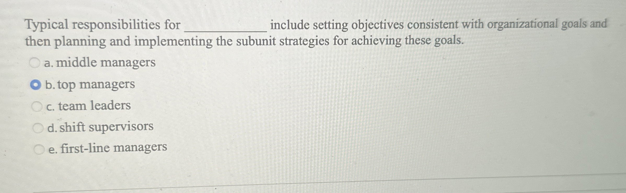 Solved Typical responsibilities for q, ﻿include setting | Chegg.com