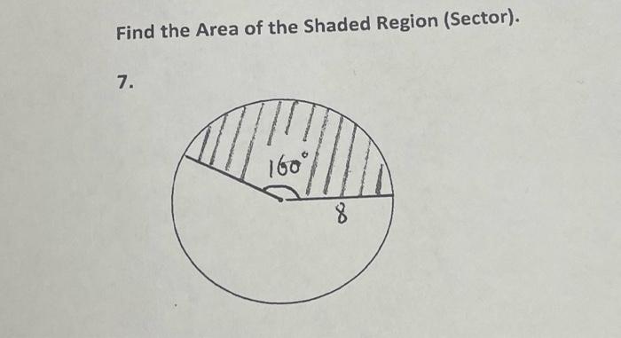 Solved Find the Area of the Shaded Region (Sector). | Chegg.com