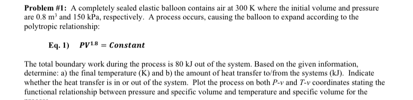 Solved Problem #1: A completely sealed elastic balloon | Chegg.com