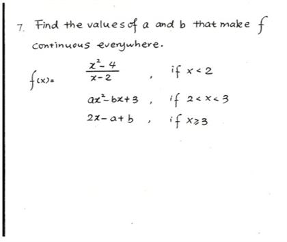 Solved Find the values of a and b that make f continuous | Chegg.com