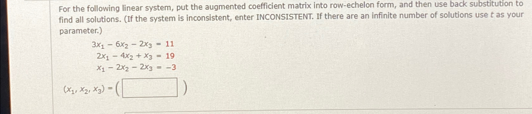 Solved For the following linear system, put the augmented | Chegg.com