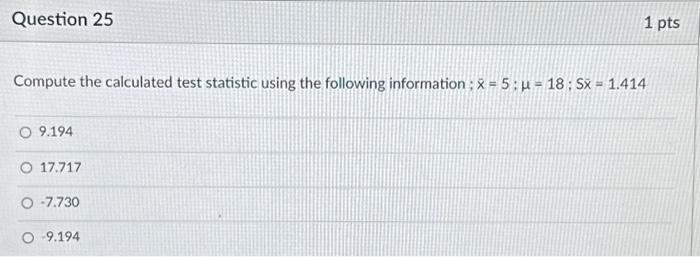 Solved Question 25 Compute the calculated test statistic | Chegg.com
