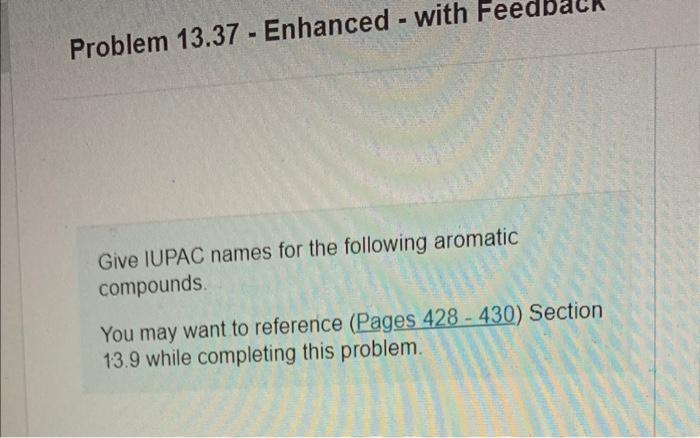 Solved Give IUPAC names for the following aromatic | Chegg.com