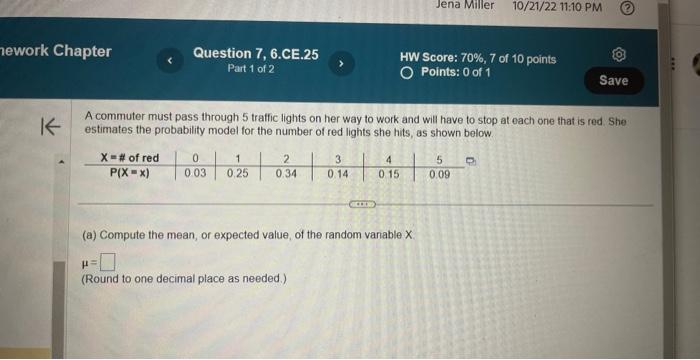 Solved A commuter must pass through 5 traffic lights on her | Chegg.com