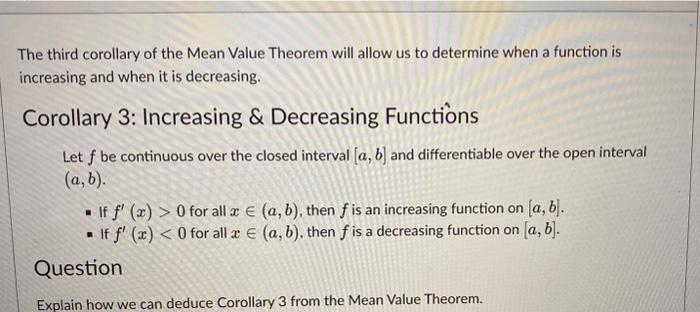 Solved The third corollary of the Mean Value Theorem will | Chegg.com