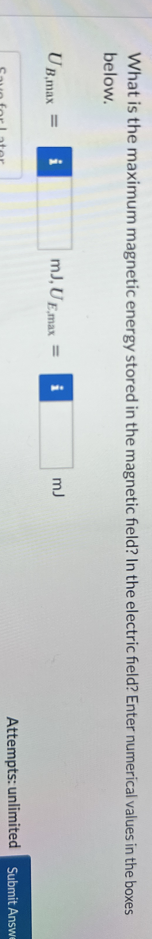 Solved What is the maximum magnetic energy stored in the | Chegg.com