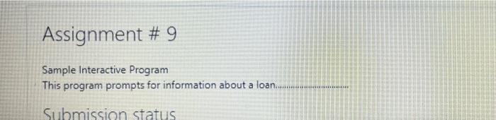 Solved Assignment #9 Sample Interactive Program This program | Chegg.com