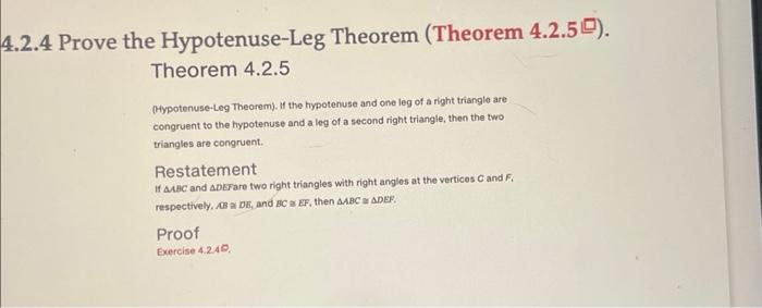 Solved the Hypotenuse-Leg Theorem (Theorem 4.2 Theorem 4.2.5 | Chegg.com