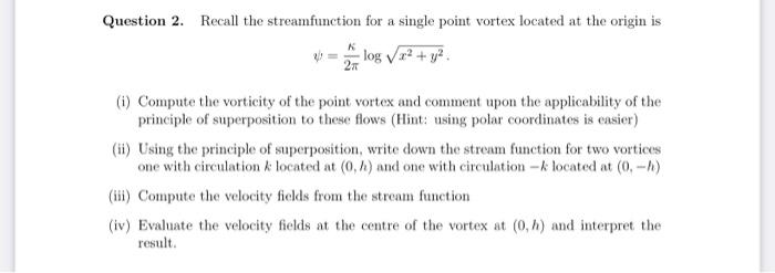Solved Question 2. Recall the streamfunction for a single | Chegg.com