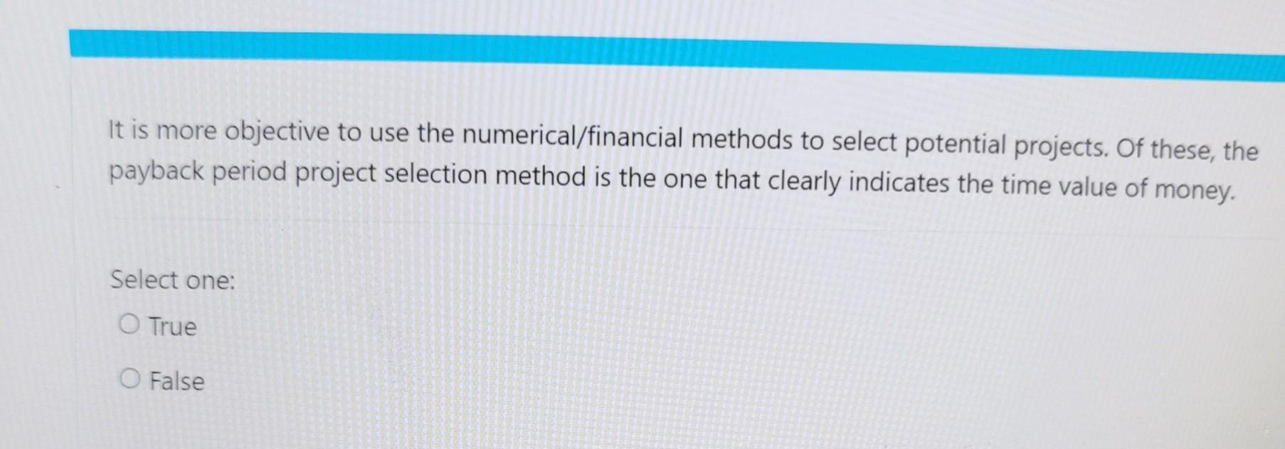 Solved It is more objective to use the numerical/financial | Chegg.com