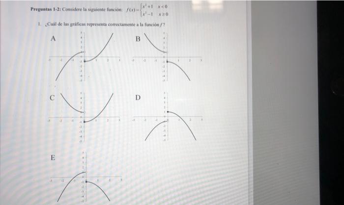 Solved Preguntas 1-2: Considere la siguiente funcion: 7) 1. | Chegg.com